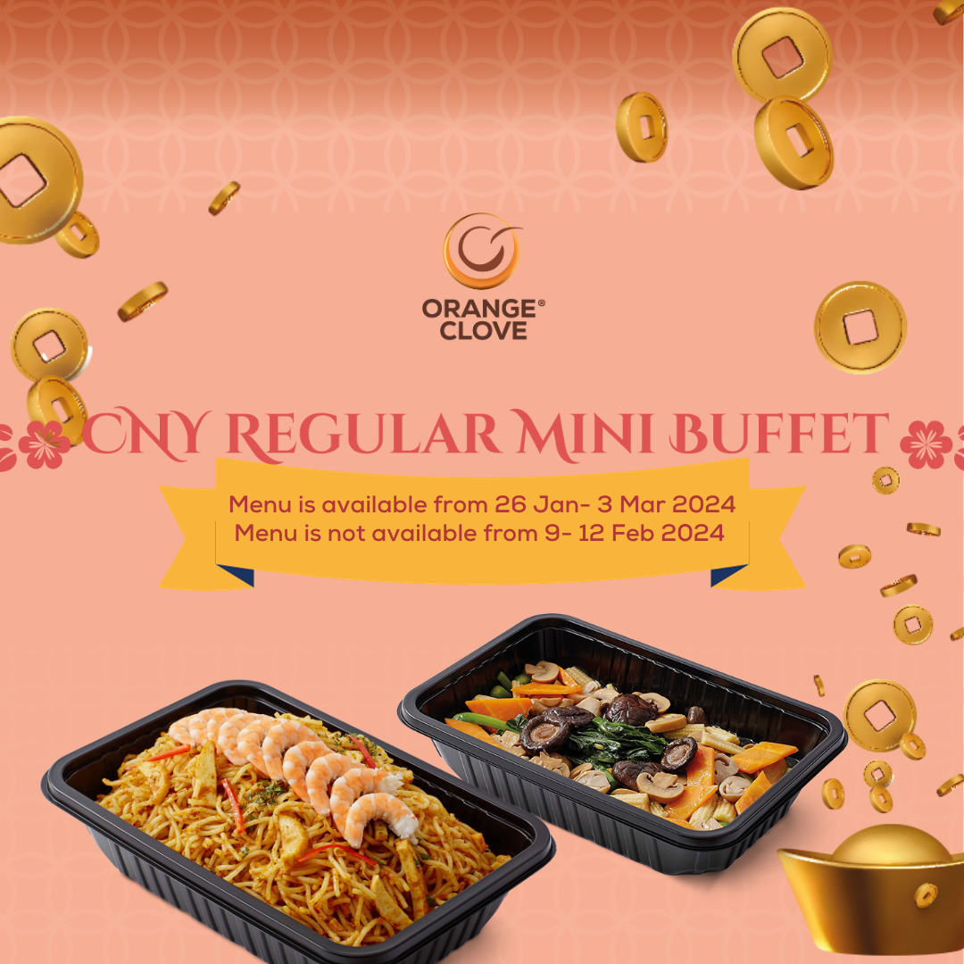 CNY Catering 2024 | Buffet, Mini Buffets & Yusheng | Orange Clove